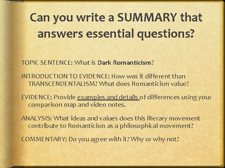 INTRODUCTION TO DARK ROMANTICISM Essential Questions What is