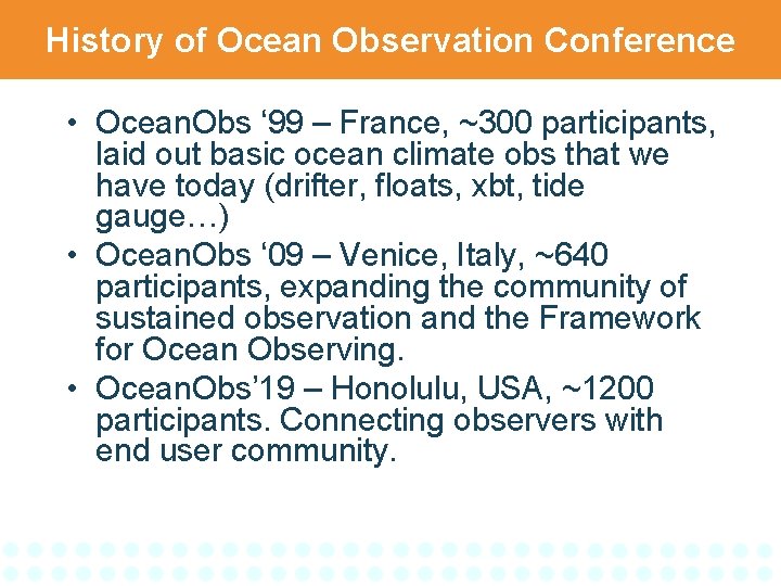 An Ocean of Opportunity History of Ocean Observation