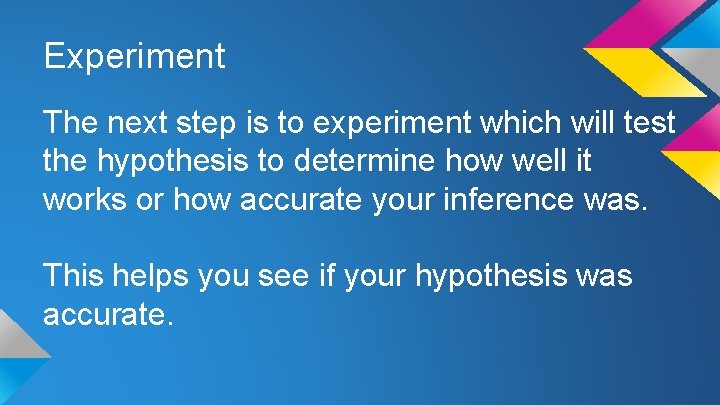 Scientific method steps Experiment and variables Review Paul