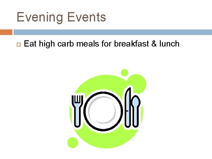 EVENT MEALS Chapter 5 Objectives Describe the importance