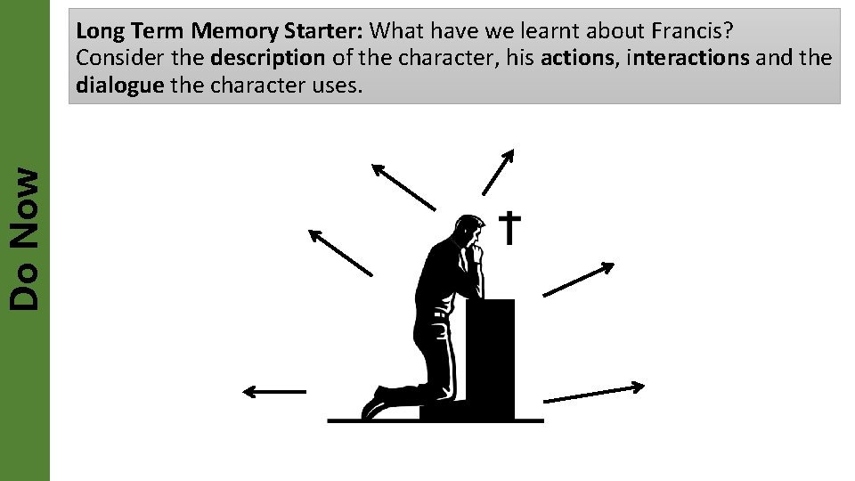 Do Now Long Term Memory Starter What have