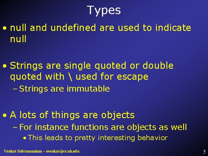 Java Script Venkat Subramaniam svenkatcs uh edu 1