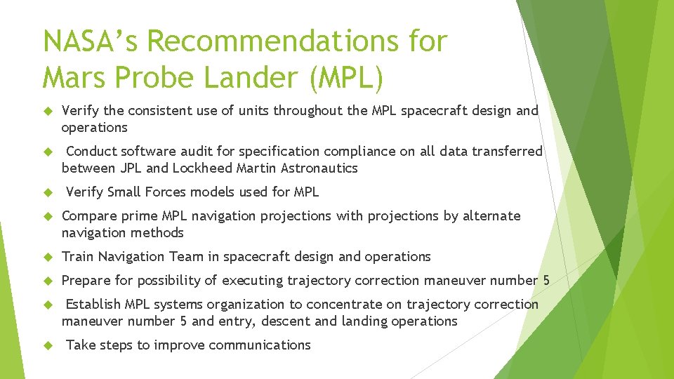 NASAs Mars Climate Orbiter Mishap A Case Study