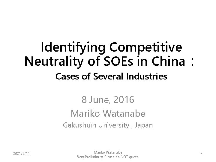 Identifying Competitive Neutrality of SOEs in China Cases