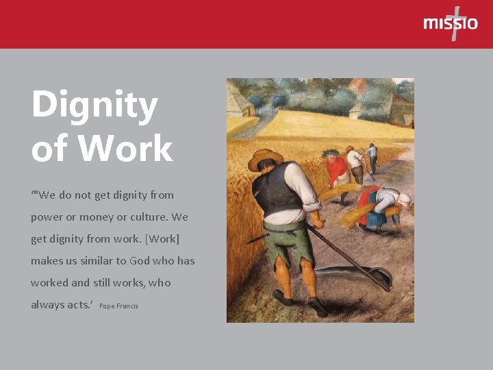 CST Assembly Dignity of Work The Lord wants