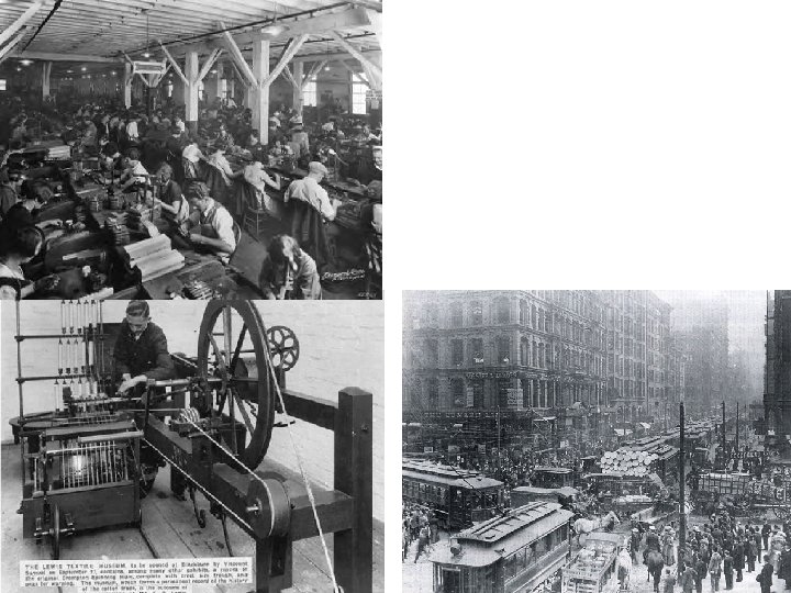 Chapter 21 Life in the Industrial Age What