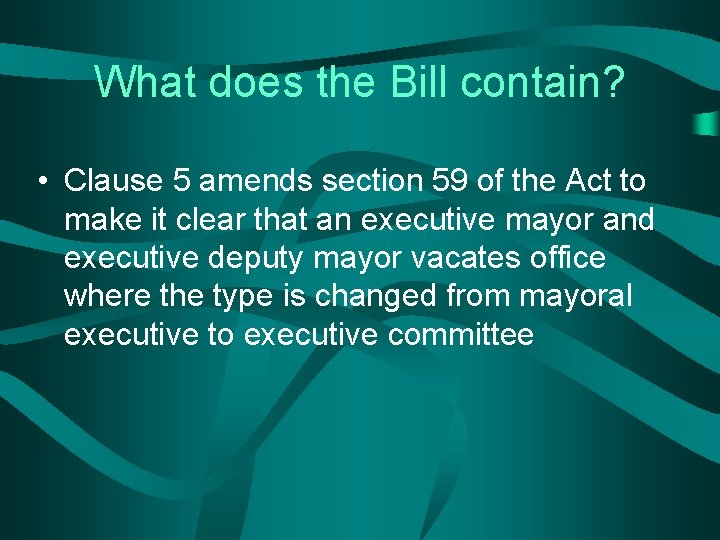 THE LOCAL GOVERNMENT MUNICIPAL STRUCTURES SECOND AMENDMENT BILL