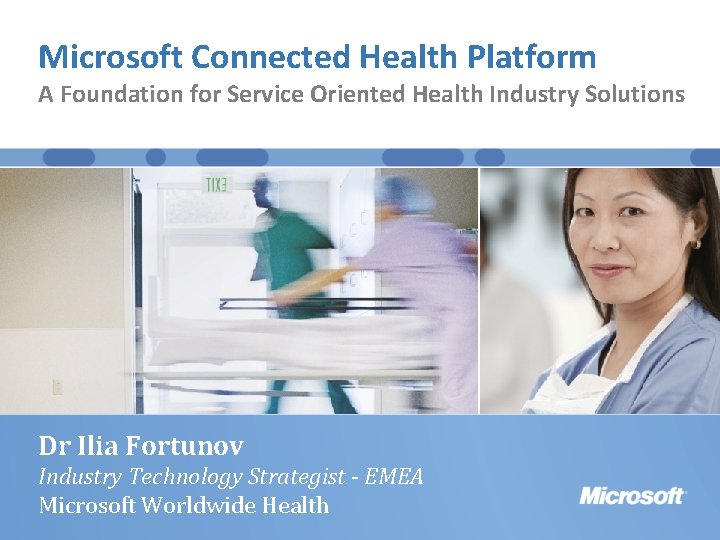 Microsoft Connected Health Platform A Foundation for Service