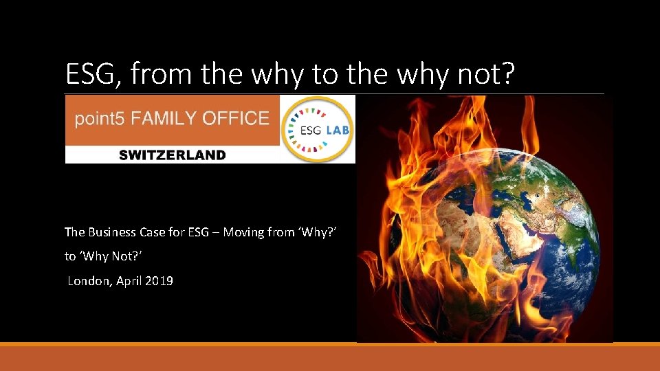ESG from the why to the why not