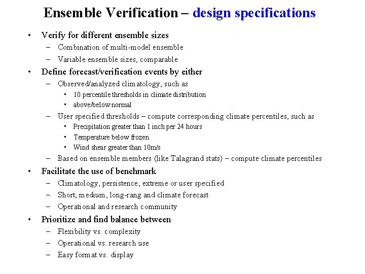 Ensemble Verification Review of developments and plans By