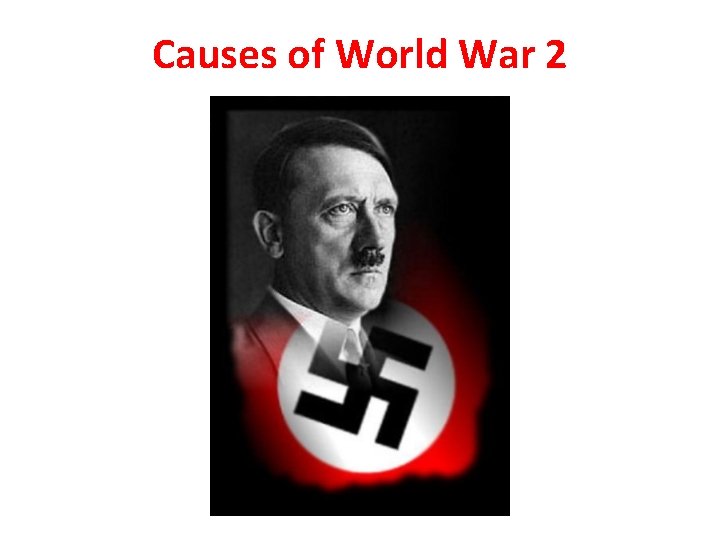 Causes of World War 2 Treaty Of Versailles