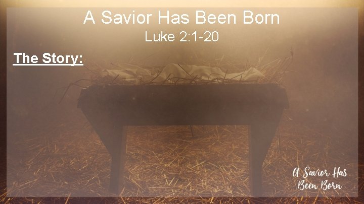 A Savior Has Been Born Luke 2 1
