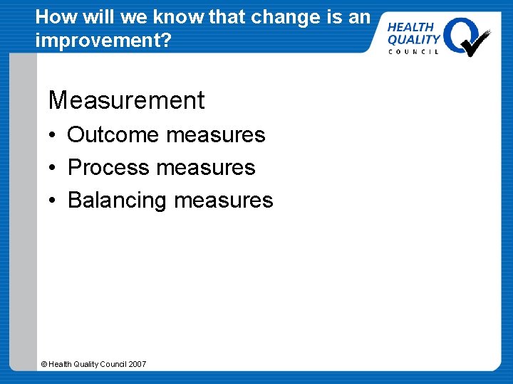 Capacity Building for Excellence in Health Care Quality