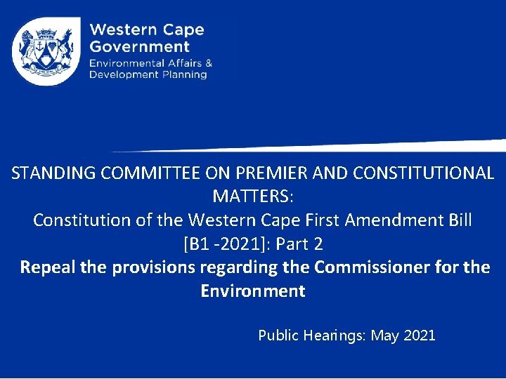STANDING COMMITTEE ON PREMIER AND CONSTITUTIONAL MATTERS Constitution