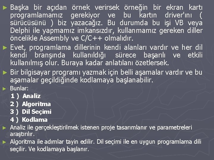 DERS NOTLARI Ders Ad Algoritma ve Programlamaya Giri