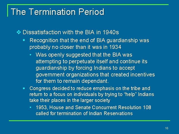 Indian Policy Since 1934 And the Development of