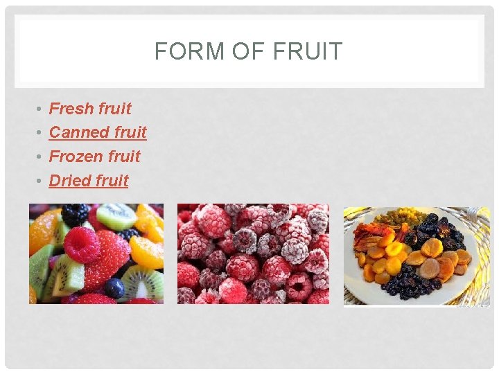 FRUIT LECTURE BOTANICAL NAMES OF FRUITS Pomes Smooth