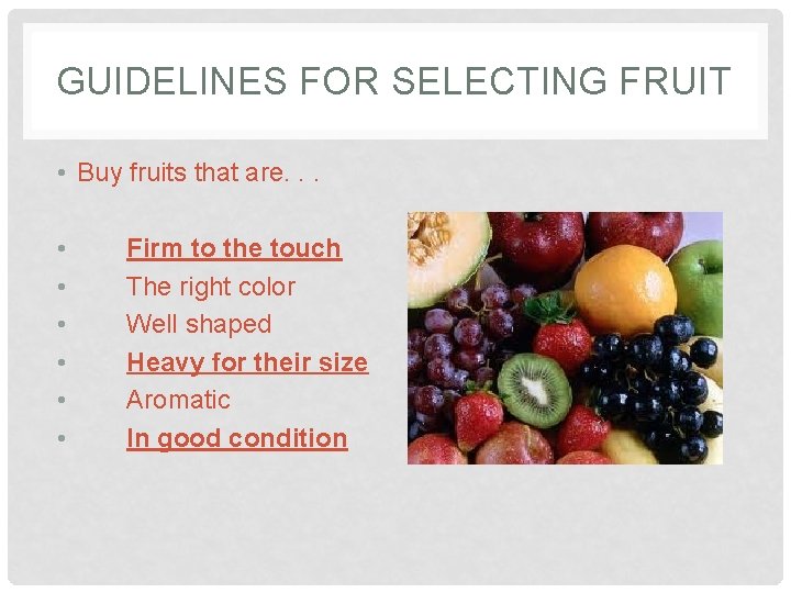 FRUIT LECTURE BOTANICAL NAMES OF FRUITS Pomes Smooth