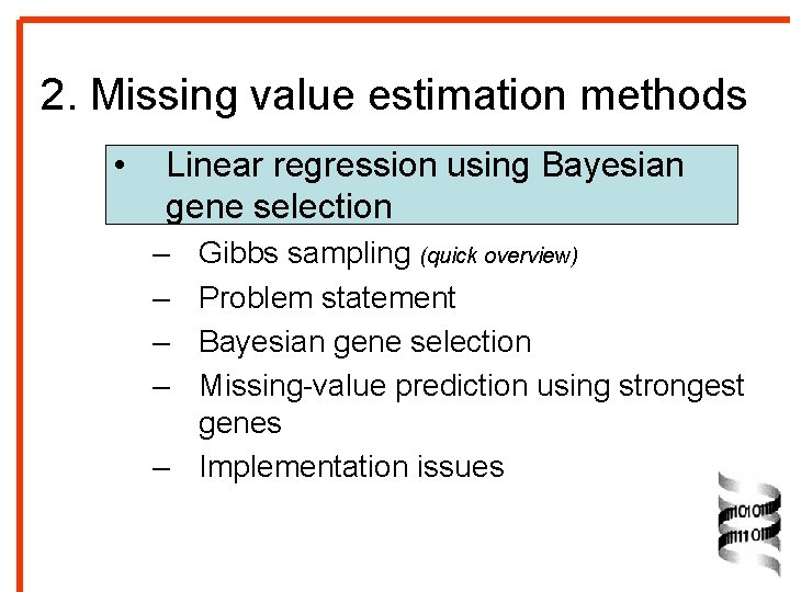 Missing value estimation methods for DNA microarrays Statistics