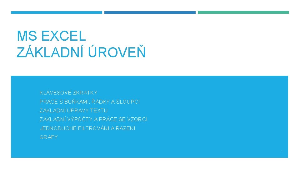 MS EXCEL ZKLADN ROVE KLVESOV ZKRATKY PRCE S
