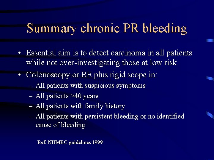Investigation of Lower GI bleeding Carey Gall Colorectal