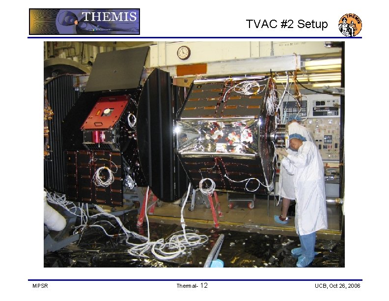 THEMIS MISSION PRESHIP REVIEW Thermal Christopher Smith University