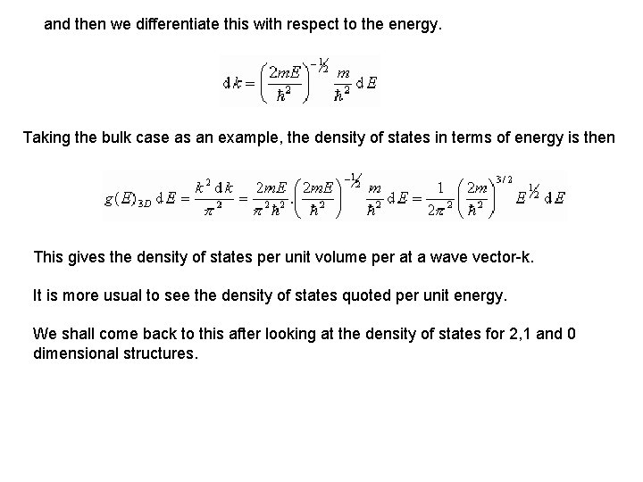 Density of States To calculate various optical properties