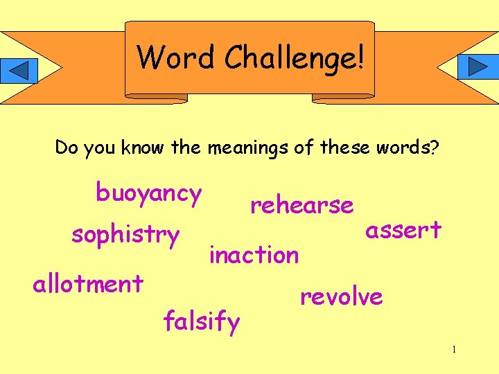 Word Challenge Do you know the meanings of