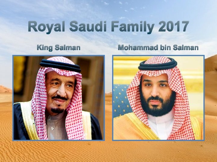 Royal Saudi Family 2017 King Salman Mohammad bin