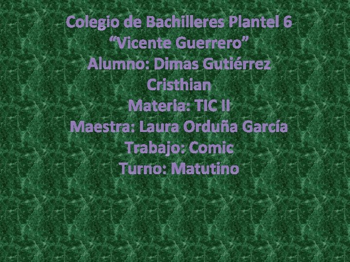 Colegio de Bachilleres Plantel 6 Vicente Guerrero Alumno