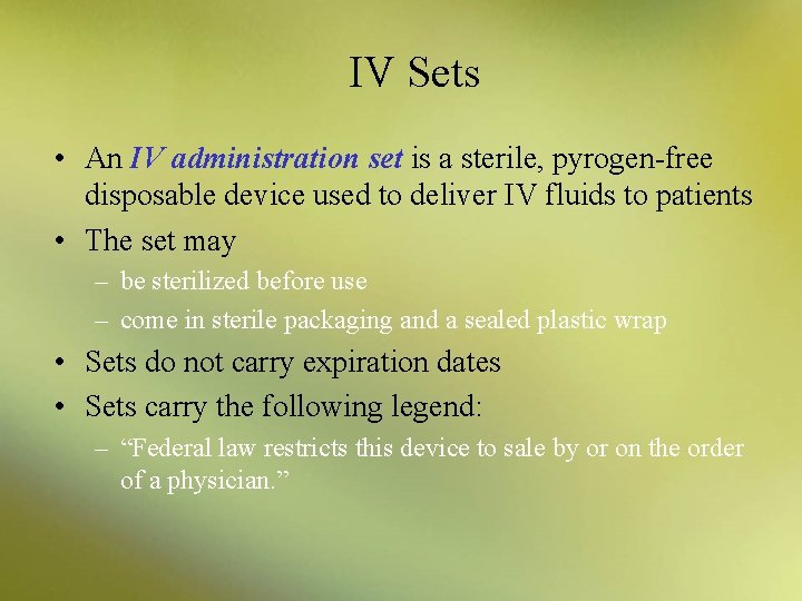 Chapter 8 Continued Parenterals Intravenous Preparations The IV