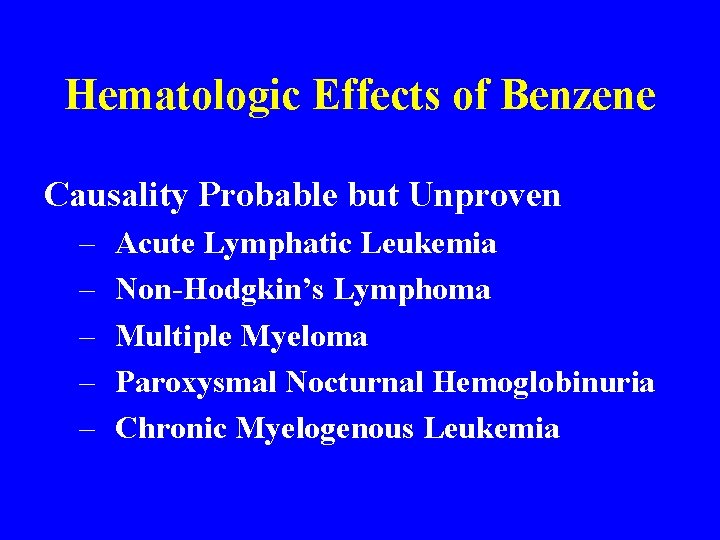 Epidemiological Issues in Determining Whether Benzene Causes Lymphatic