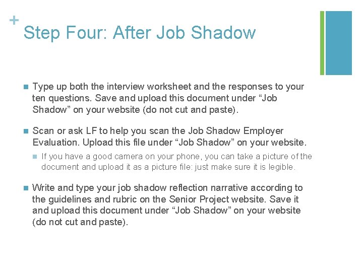 Job Shadow HowTo for Senior Project Step One