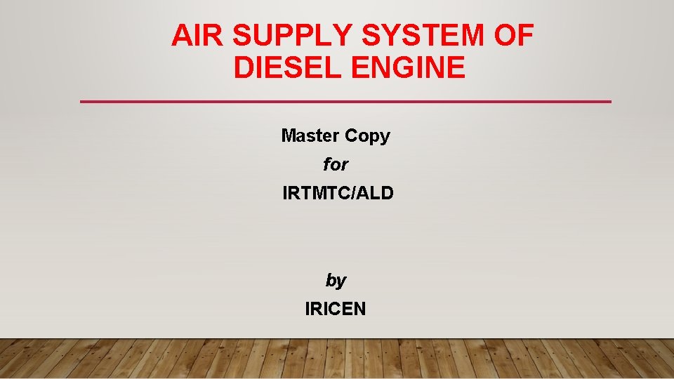 AIR SUPPLY SYSTEM OF DIESEL ENGINE Master Copy
