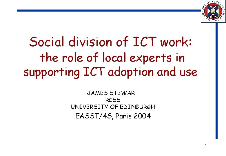 Social division of ICT work the role of