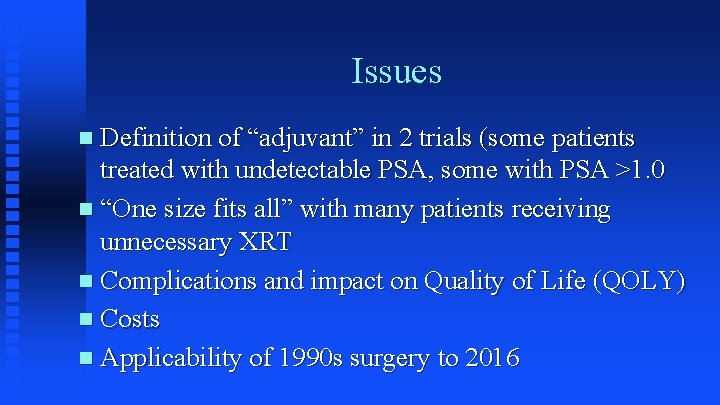 Salvage versus adjuvant radiation therapy what is better