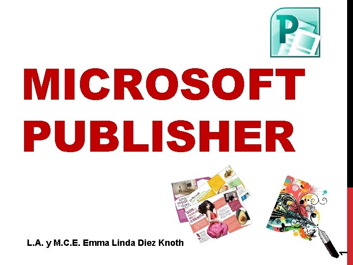 MICROSOFT PUBLISHER 1 L A y M C