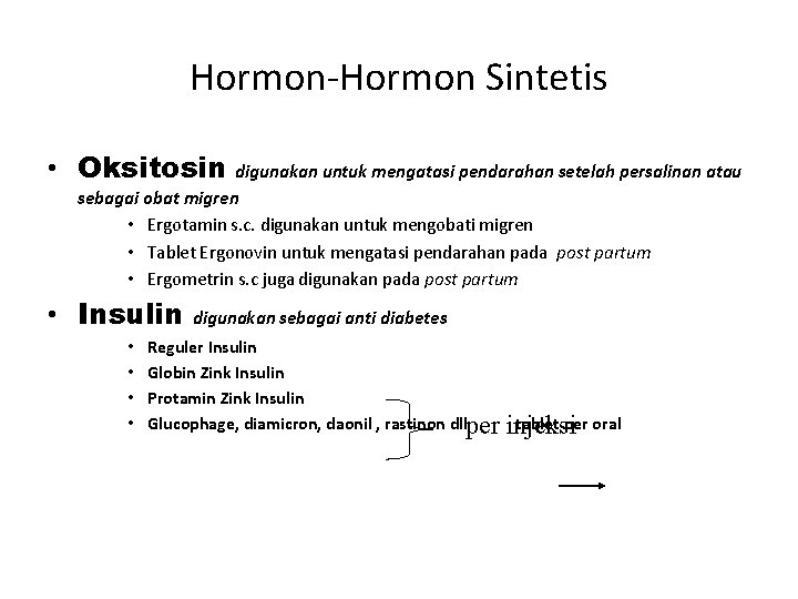 Hormon dan Obat Hormonal Hormon adalah sistem tubuh