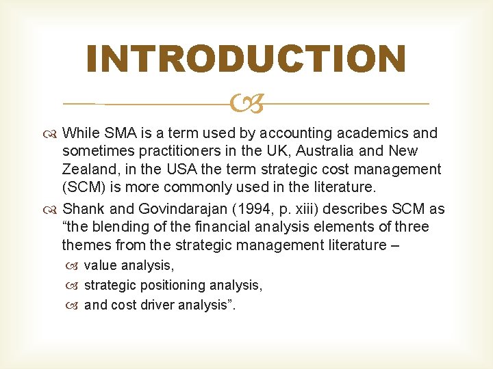 STRATEGIC MANAGEMENT ACCOUNTING Dr Mohd Yussoff Ibrahim INTRODUCTION