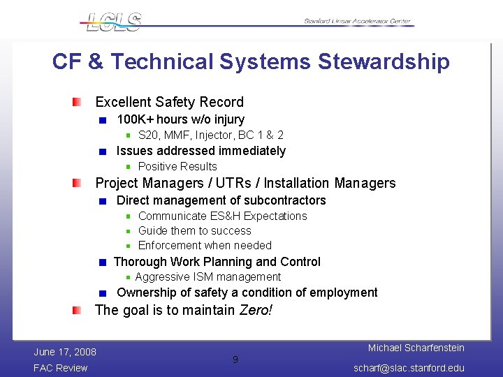 ESH Status of Construction and Technical System Installations