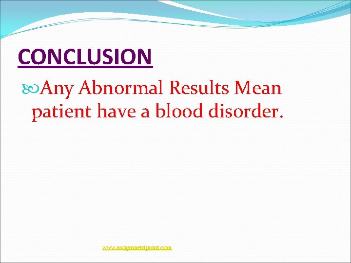 Lecture on Blood Pathology www assignmentpoint com About
