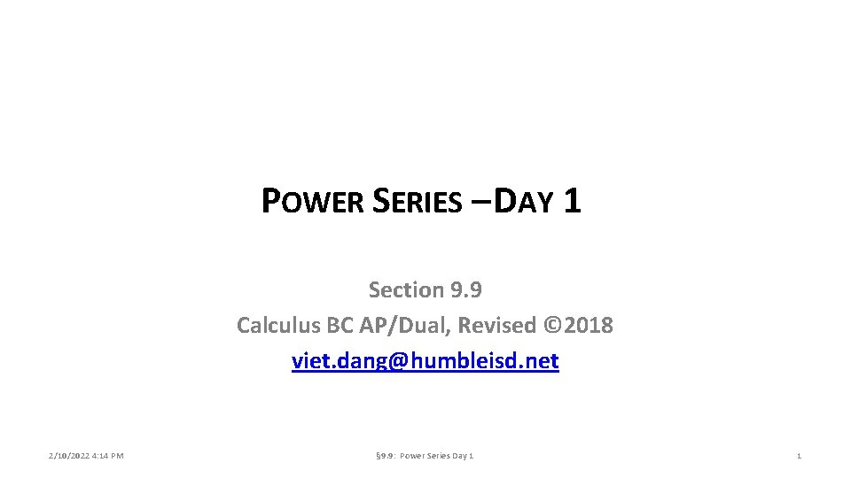 POWER SERIES DAY 1 Section 9 9 Calculus