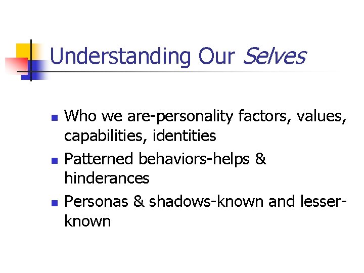 Understanding Use of Self Uo S To Bring