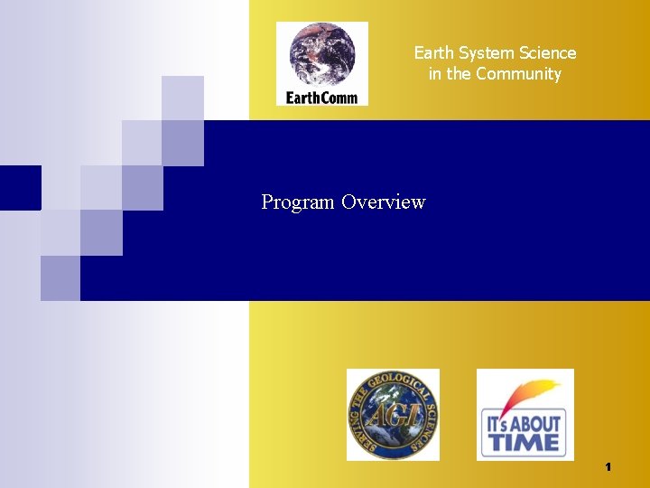 Earth System Science in the Community Program Overview