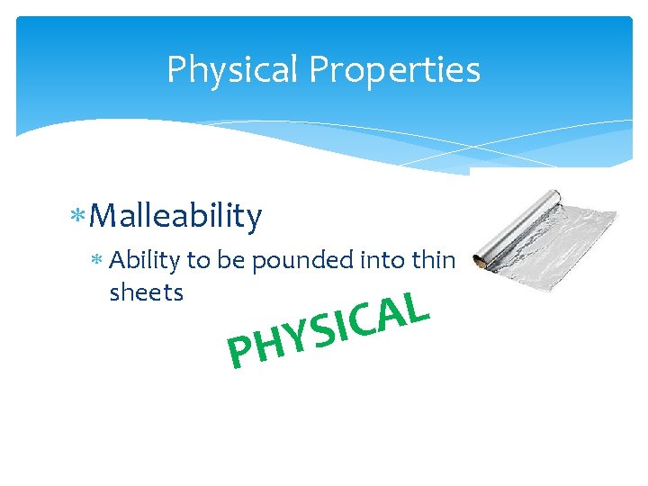 Describing Matter Physical and Chemical Properties Physical and