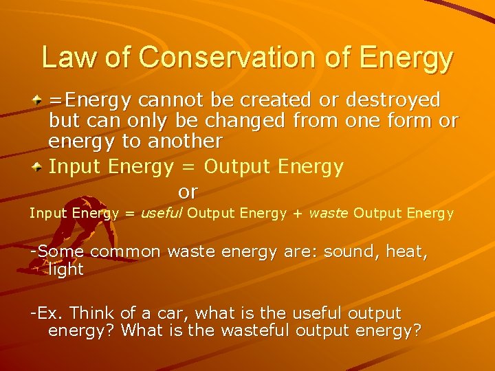 Energy Transformations Chapter 5 Energy Conversions the transfer