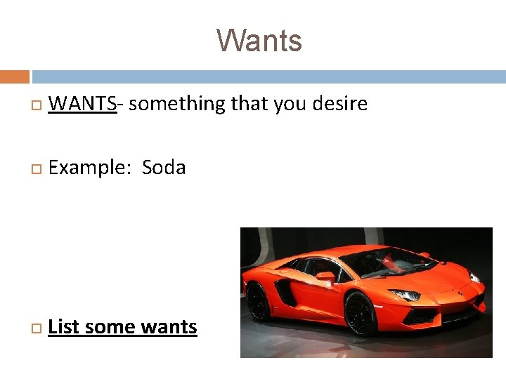 ECONOMICS DAY 1 Introduction to Business Marketing Need