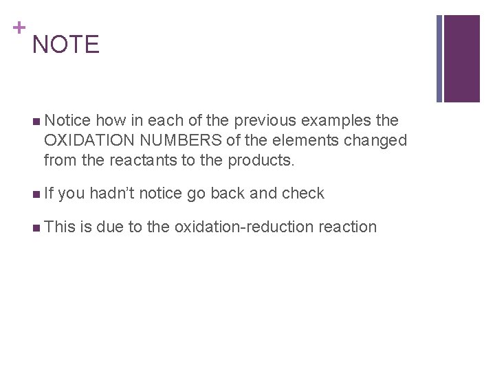 Oxidation Reduction Reactions n Oxidation numbers are values