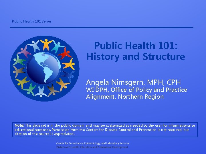 Public Health 101 Series Public Health 101 History