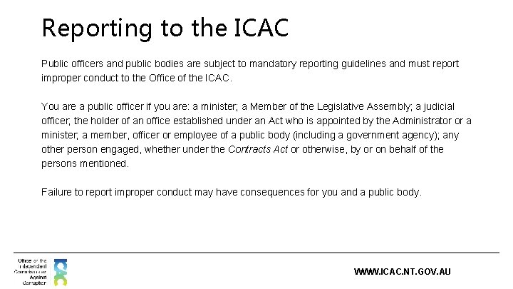 ICAC About Us General information about the ICAC